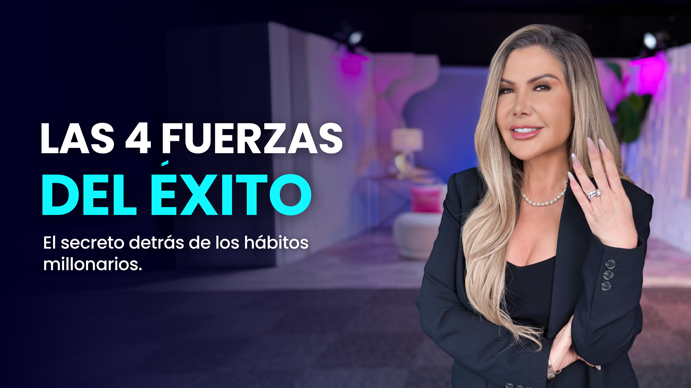 Las cuatro fuerzas del éxito | Adriana Gallardo