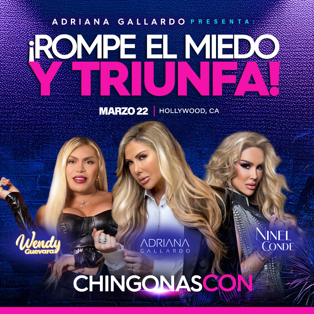 ChingonasCon – Adriana Gallardo